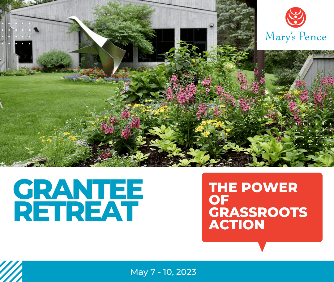 2023 Annual Grantee Retreat - Mary's Pence